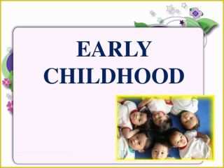 Free Child Care Powerpoint Templates Of Early Childhood Development ...